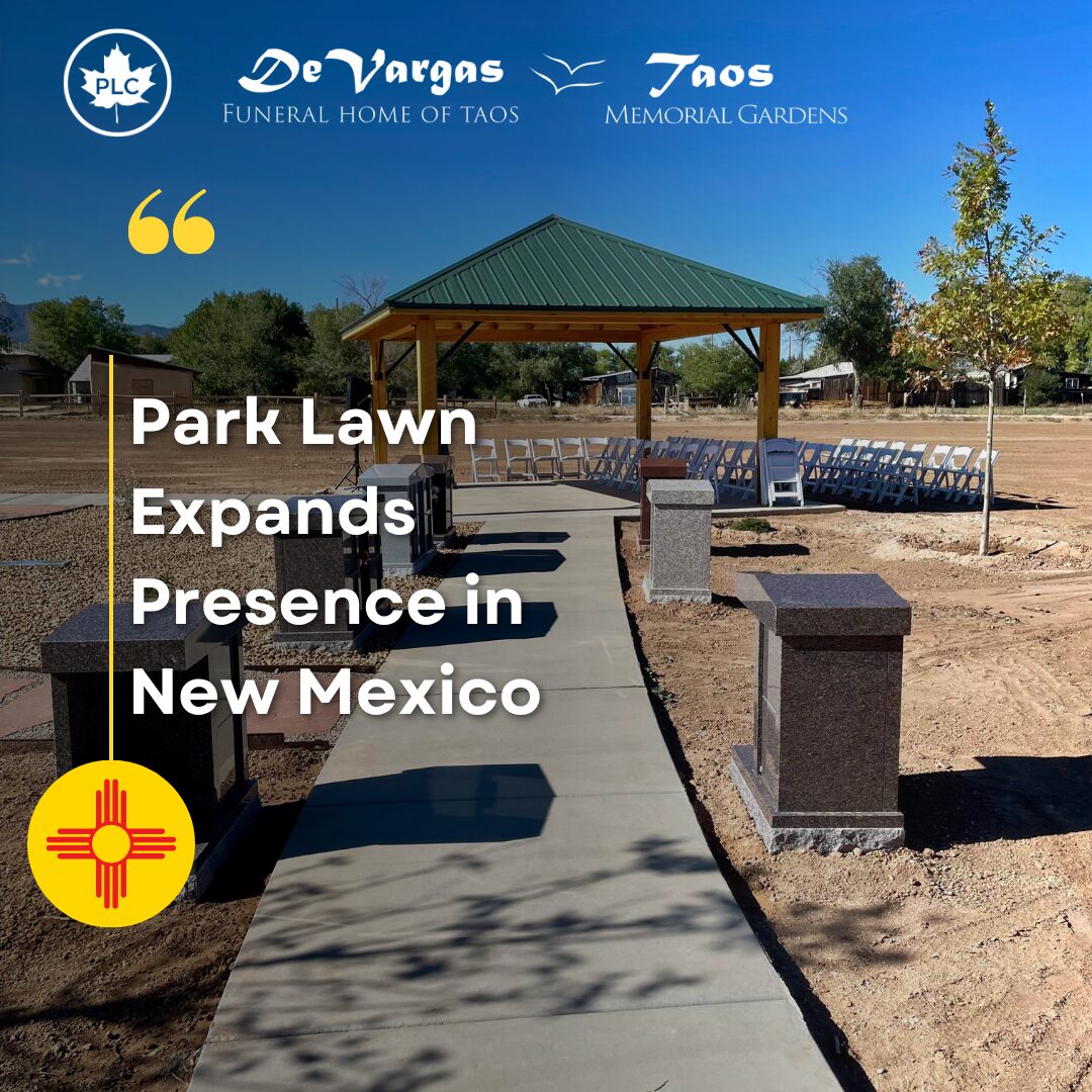 Park Lawn Expands Presence in New Mexico | Park Lawn Corporation